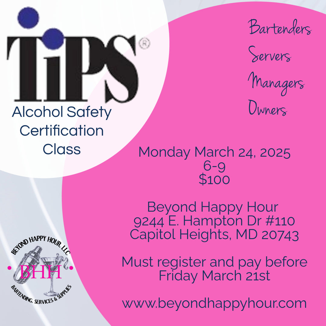 TIPs® Alcohol Safety Training – Beyond Happy Hour, LLC